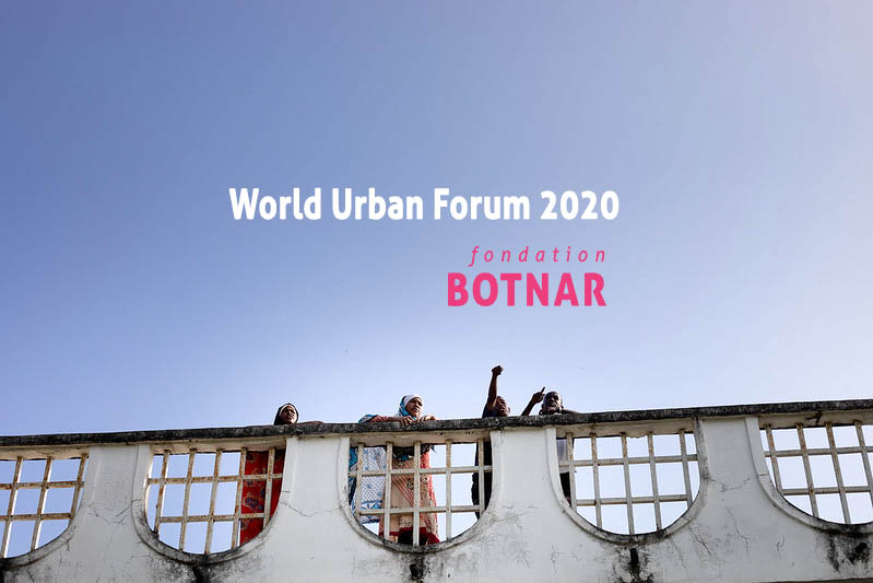 Fondation Botnar at World Urban Forum 2020 - Fondation Botnar